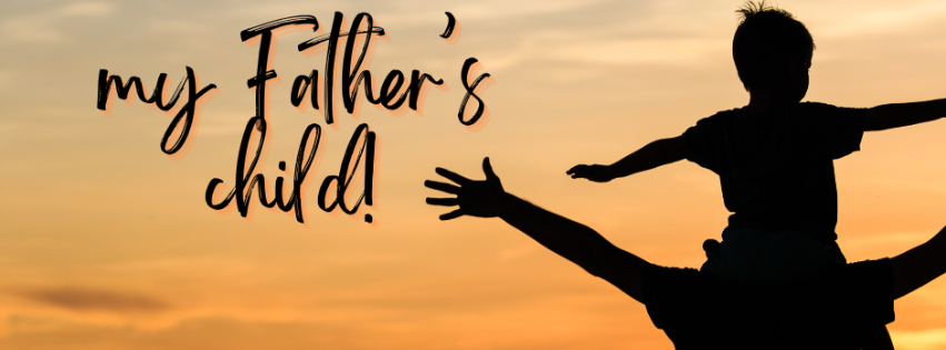 My Father’s Child – Claire's Prayer